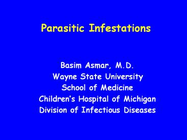 Parasitic Infestations presentation | free to view