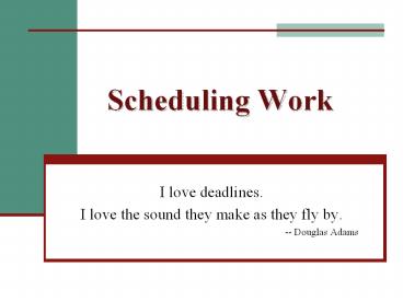 Scheduling Work presentation | free to download