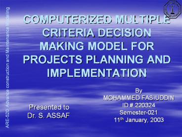 PPT – COMPUTERIZED MULTIPLE CRITERIA DECISION MAKING MODEL FOR PROJECTS ...