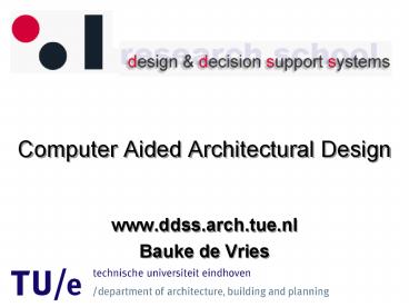 PPT – Computer Aided Architectural Design PowerPoint presentation ...