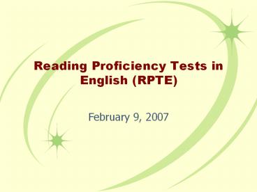 PPT – Reading Proficiency Tests in English (RPTE) PowerPoint ...