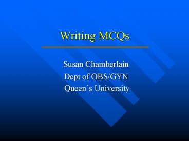PPT – Writing MCQs PowerPoint presentation | free to view - id: 3d5dc3 ...