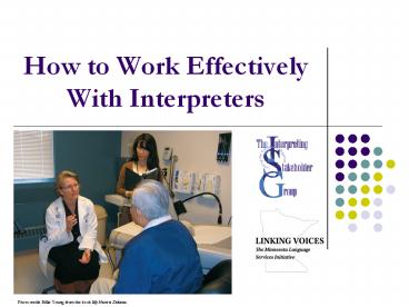 How to Work Effectively With Interpreters presentation | free to view