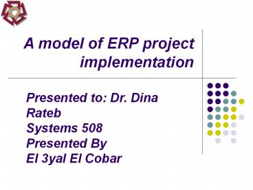 A model of ERP project implementation presentation | free to download