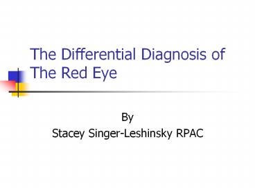 The Differential Diagnosis of The Red Eye presentation | free to download