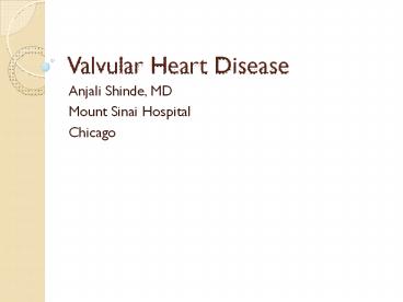 Valvular Heart Disease presentation | free to view