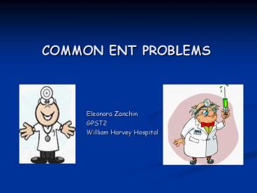 COMMON ENT PROBLEMS presentation | free to view