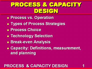PPT – Process vs. Operation Types of Process Strategies Process ...