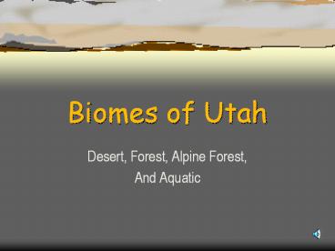 Biomes of Utah presentation | free to view