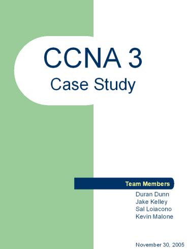 PPT – CCNA 3 PowerPoint presentation | free to view - id: 3dace2-YmZmY