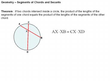 Theorem : If two chords intersect inside a circle, the product of the ...