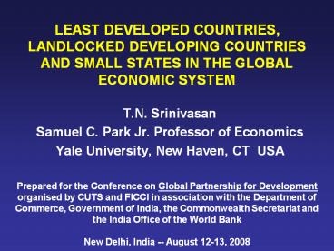 PPT – LEAST DEVELOPED COUNTRIES, LANDLOCKED DEVELOPING COUNTRIES AND ...