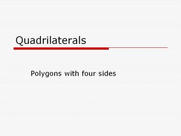 Quadrilaterals presentation | free to view
