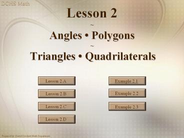 Lesson 2 ~ Angles • Polygons ~ Triangles • Quadrilaterals presentation ...