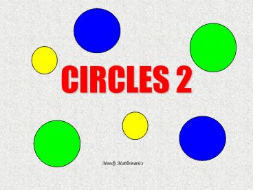 PPT – CIRCLES 2 PowerPoint presentation | free to download - id: 3dd0e5 ...