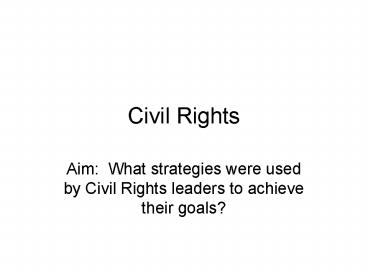 PPT – Civil Rights PowerPoint presentation | free to download - id ...