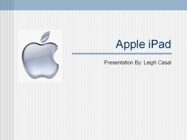 PPT – Apple iPad PowerPoint presentation | free to download - id ...