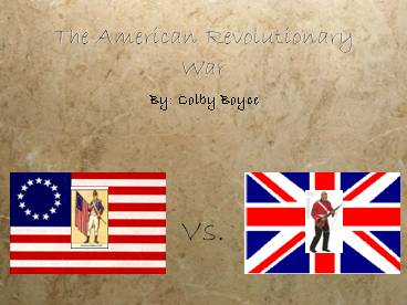 PPT – The American Revolutionary War PowerPoint presentation | free to ...