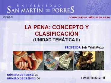 LA PENA: CONCEPTO Y CLASIFICACIУN (UNIDAD TEMБTICA II) presentation ...
