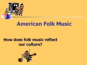 American Folk Music presentation | free to view