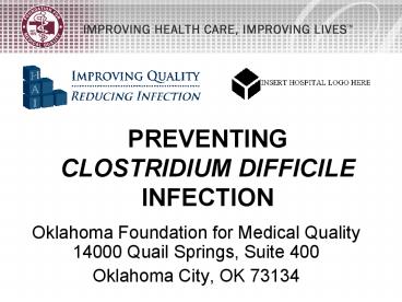PPT – PREVENTING CLOSTRIDIUM DIFFICILE INFECTION PowerPoint ...