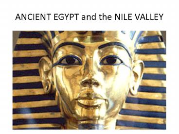 ANCIENT EGYPT and the NILE VALLEY presentation | free to download