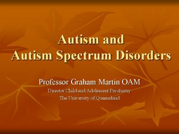 Autism and Autism Spectrum Disorders presentation | free to view