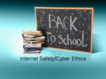Internet Safety/Cyber Ethics presentation | free to view