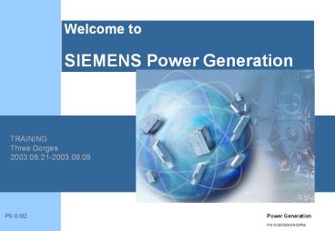 Welcome to SIEMENS Power Generation presentation | free to view
