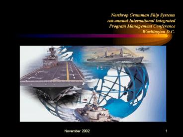PPT – Northrop Grumman Ship Systems 14th annual International ...