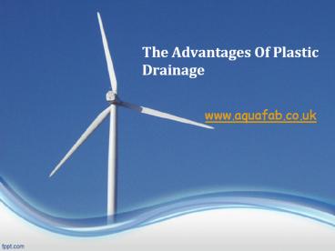 PPT – The Advantages Of Plastic Drainage PowerPoint presentation | free ...