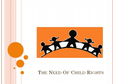 The Need of Child Rights presentation | free to download