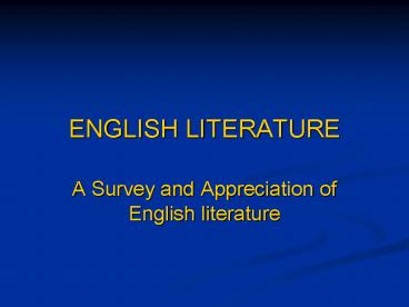 ENGLISH LITERATURE presentation | free to view