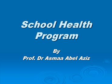 School Health Program presentation | free to view
