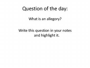 Question of the day: presentation | free to view
