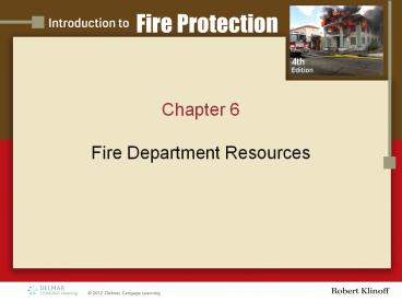 Chapter 6 Fire Department Resources presentation | free to download