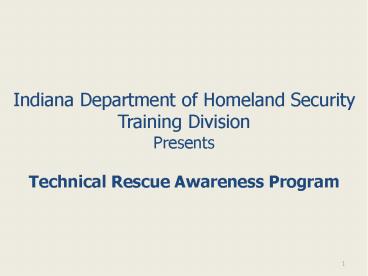 Technical Rescue Awareness presentation | free to view