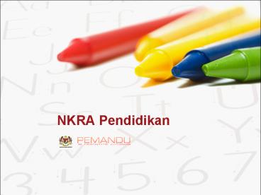 PPT – NKRA Pendidikan PowerPoint presentation | free to view - id ...