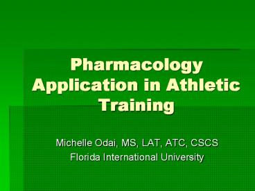Pharmacology Application in Athletic Training presentation | free to view