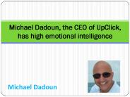 PPT – Michael Dadoun, the dynamic CEO of UpClick is a Visionary Leader PowerPoint presentation ...