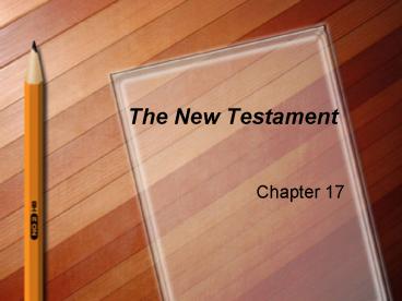 PPT – The New Testament PowerPoint presentation | free to download - id ...