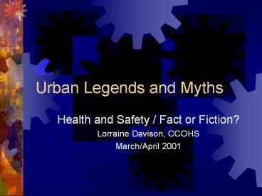 Urban Legends and Myths presentation | free to download