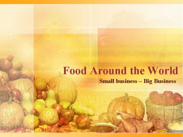 Food Around the World presentation | free to download