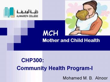 MCH Mother and Child Health presentation | free to view