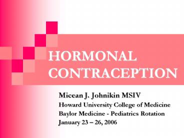 HORMONAL CONTRACEPTION presentation | free to view