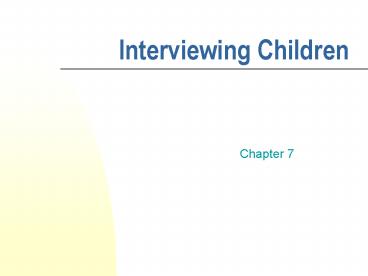 Interviewing Children presentation | free to view