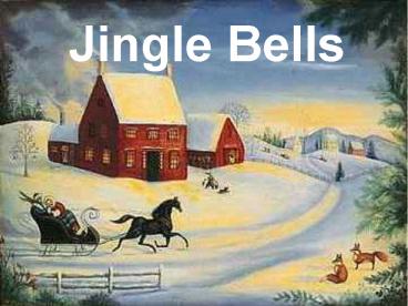 Jingle Bells presentation | free to download
