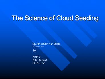The Science of Cloud Seeding presentation | free to view