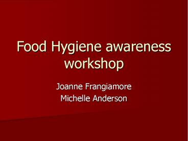 Food Hygiene awareness workshop presentation | free to download