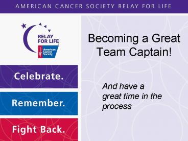 Becoming a Great Team Captain! presentation | free to view